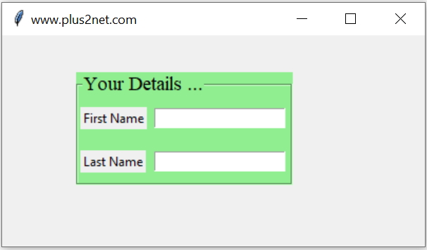 Python Tkinter LabelFrame For Grouping The Widgets With Label